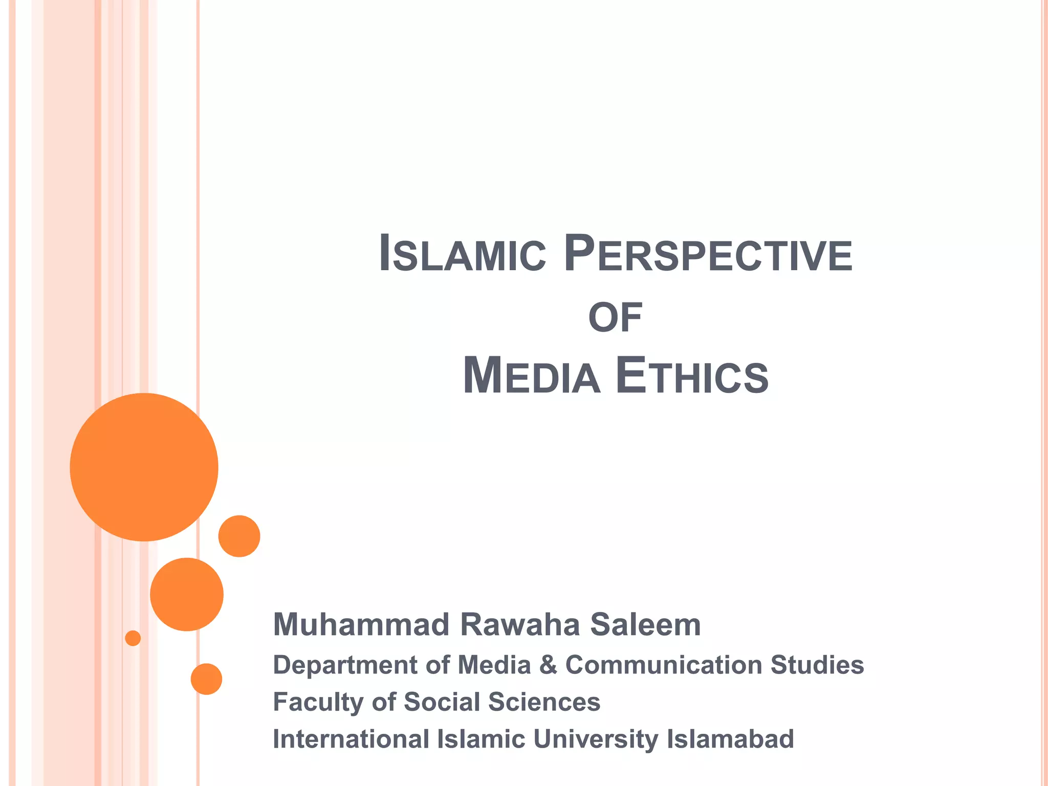 Islamic Perspective of Media Ethics | PPTX