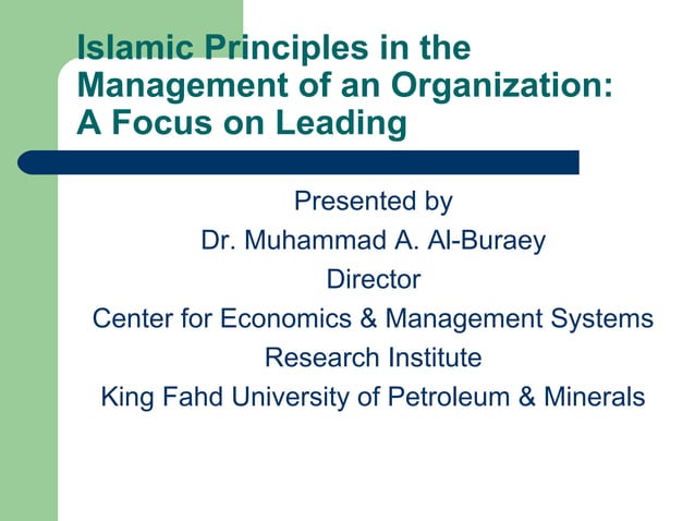 Islamic principle in the managment of an organization | PPT