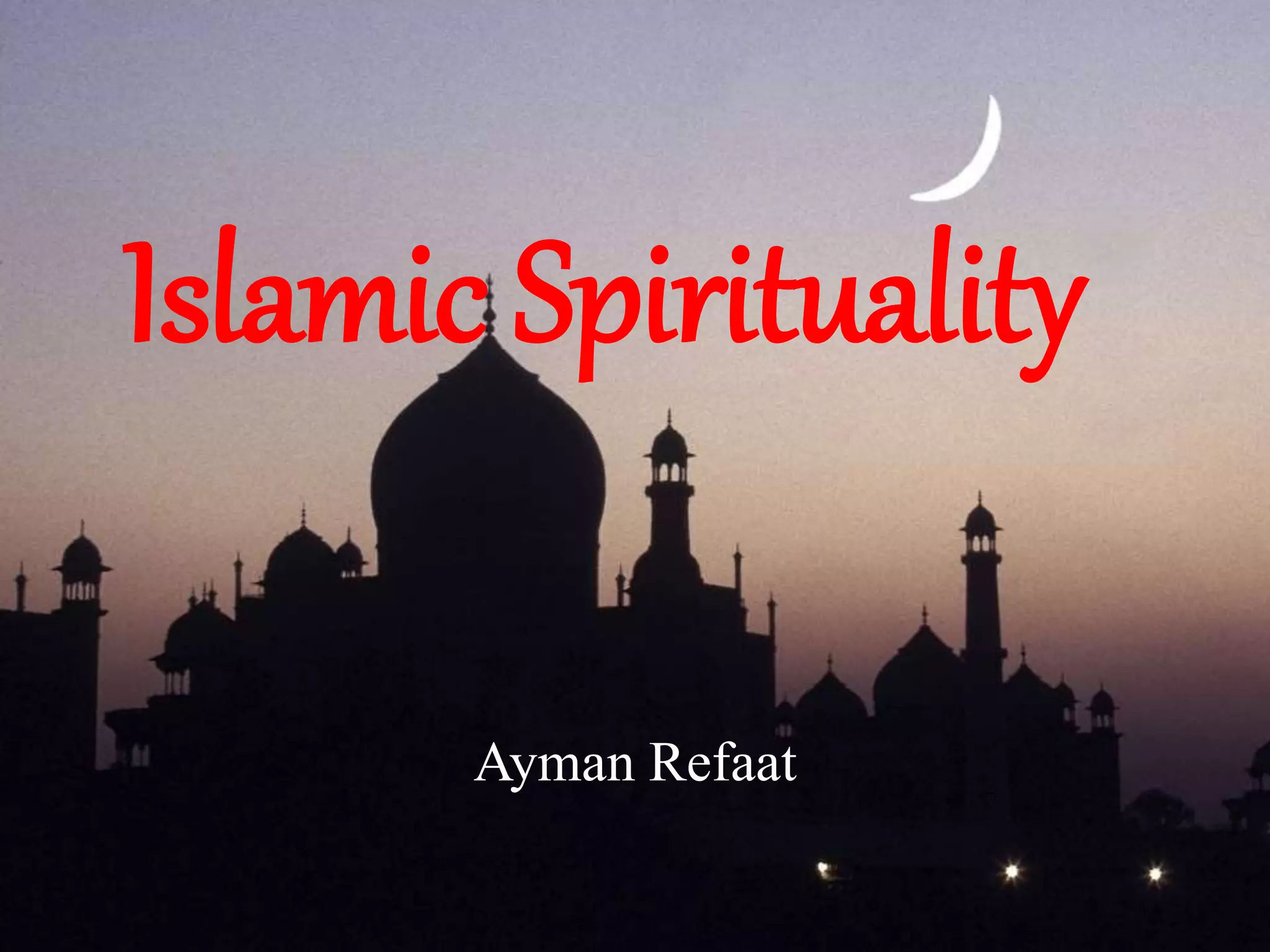 Islamic spirituality | PPTX
