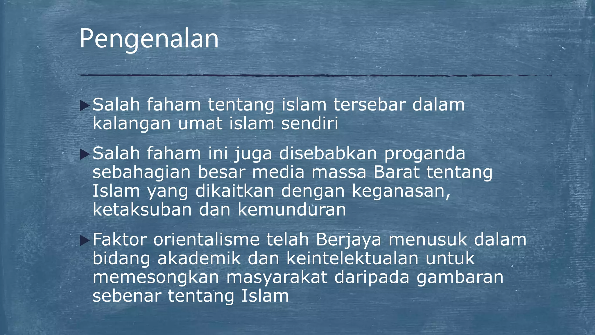 Islamic studies - Bab 13 : Salah Faham Terhadap Islam | PPTX