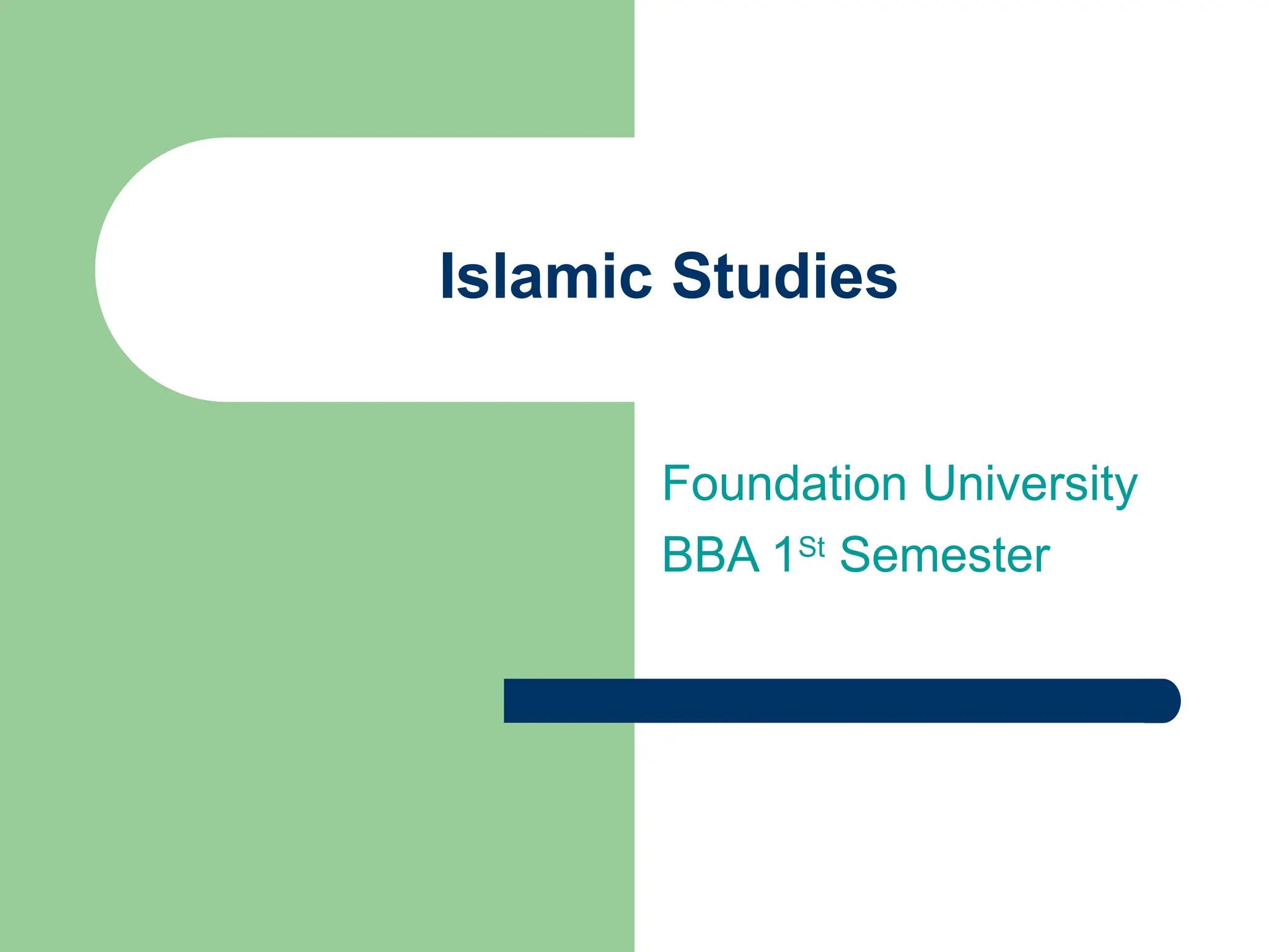 Islamic Studies Undergraduate course ppt..ppt