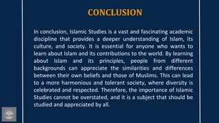 Islamic Studies_ Understanding the Fundamentals of Islam.pptx