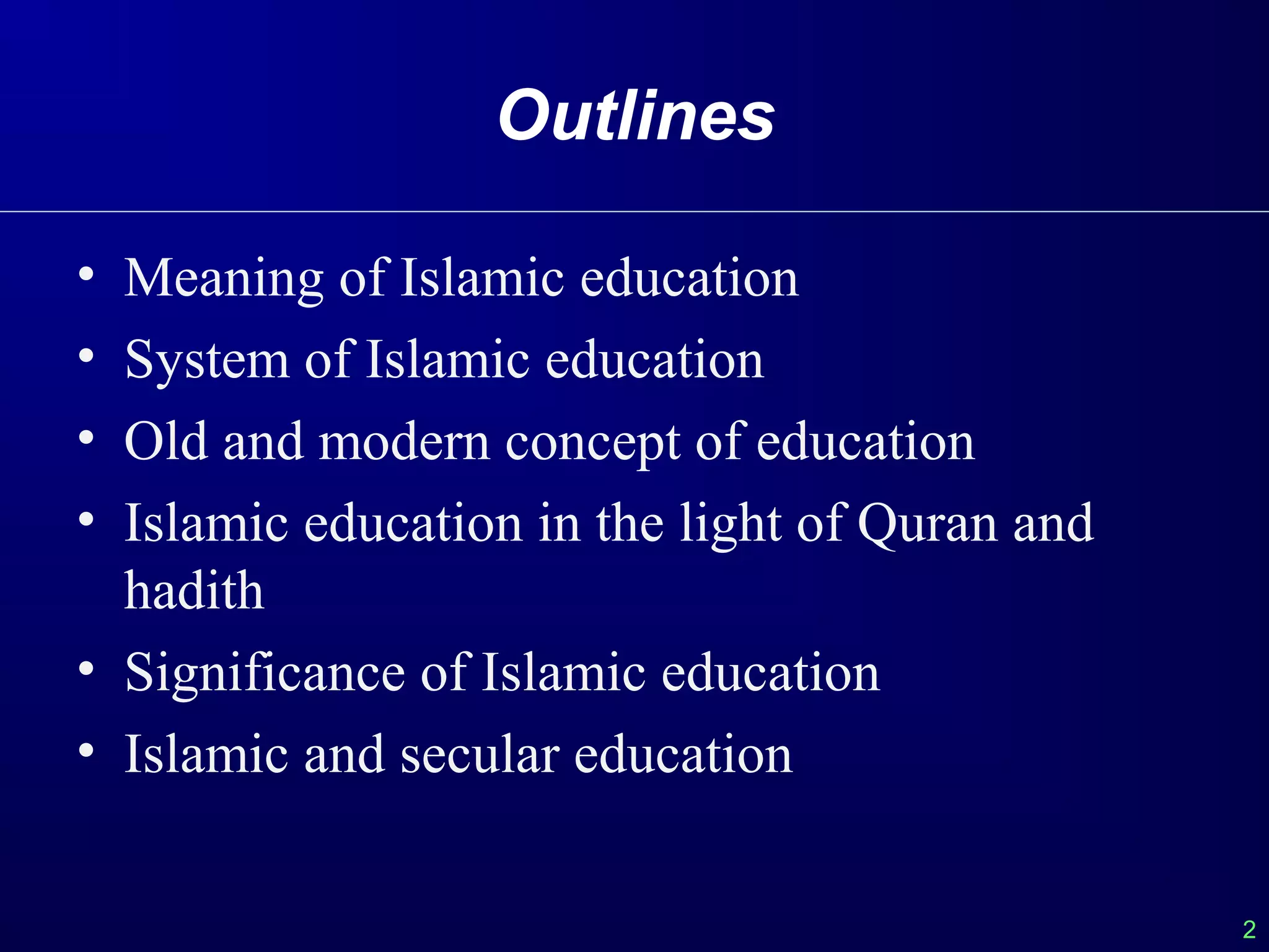 B.ed, 2nd Islamic system of education ppt | PPT