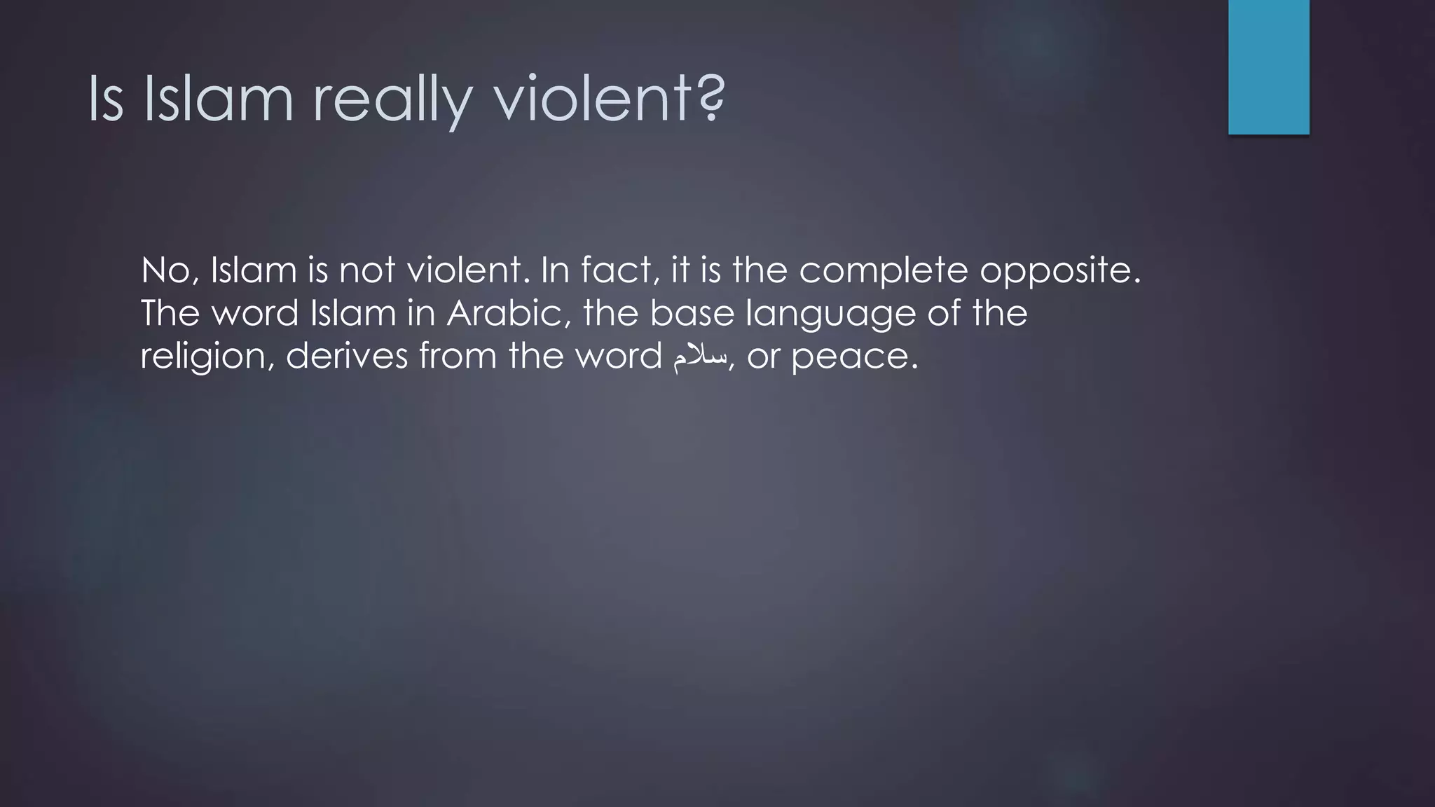 Islam is a religion of violence | PPT