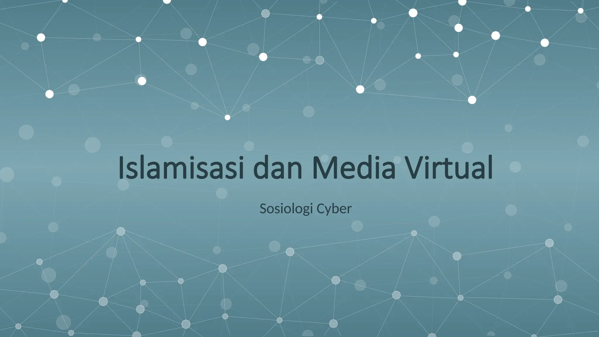 Islamisasi dan Media Virtual cyber internet.pptx