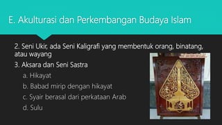 Islamisasi dan silang budaya di nusantara sesi 2 | PPTX