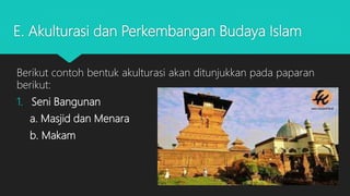 Islamisasi dan silang budaya di nusantara sesi 2 | PPTX
