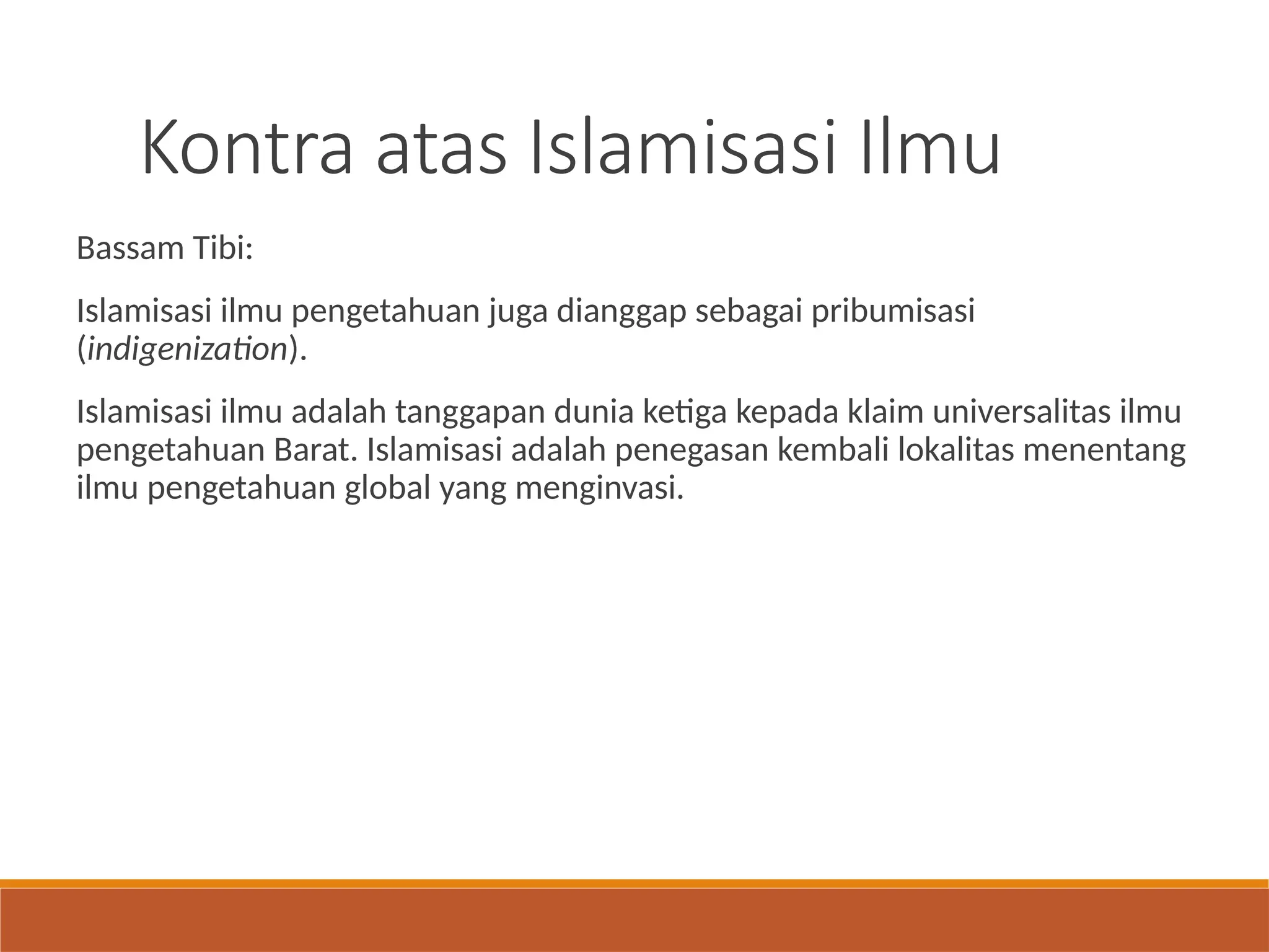 Islamisasi_Ilmu_Pengetahuan Islamisasi_Ilmu_PengetahuanIslamisasi_Ilmu_Pengetahuan | PPTX