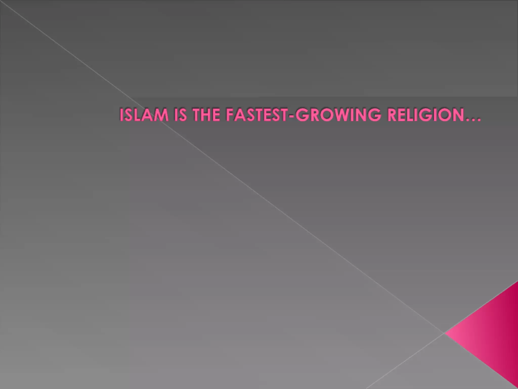 Islam is the fastest growing religion | PDF