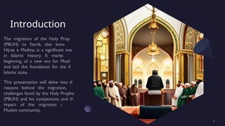 Hijrat e Madina The Journey of the Holy Prophet | PPTX
