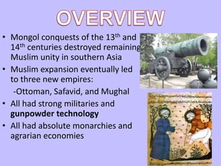 The Gunpowder Empires | PPTX