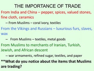 Islam lesson Muslim Trade Routes | PPTX | Islam | Religion & Spirituality