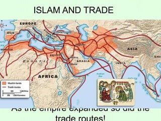Islam lesson Muslim Trade Routes | PPTX | Islam | Religion & Spirituality