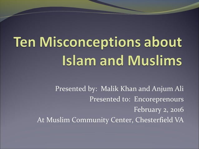 Myths and Misconceptions About The Religion of Islam | PPT