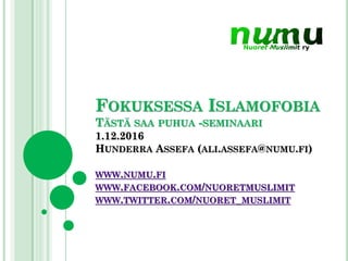 Tästä saa puhua! Hunderra Assefa: Fokuksessa islamofobia | PDF