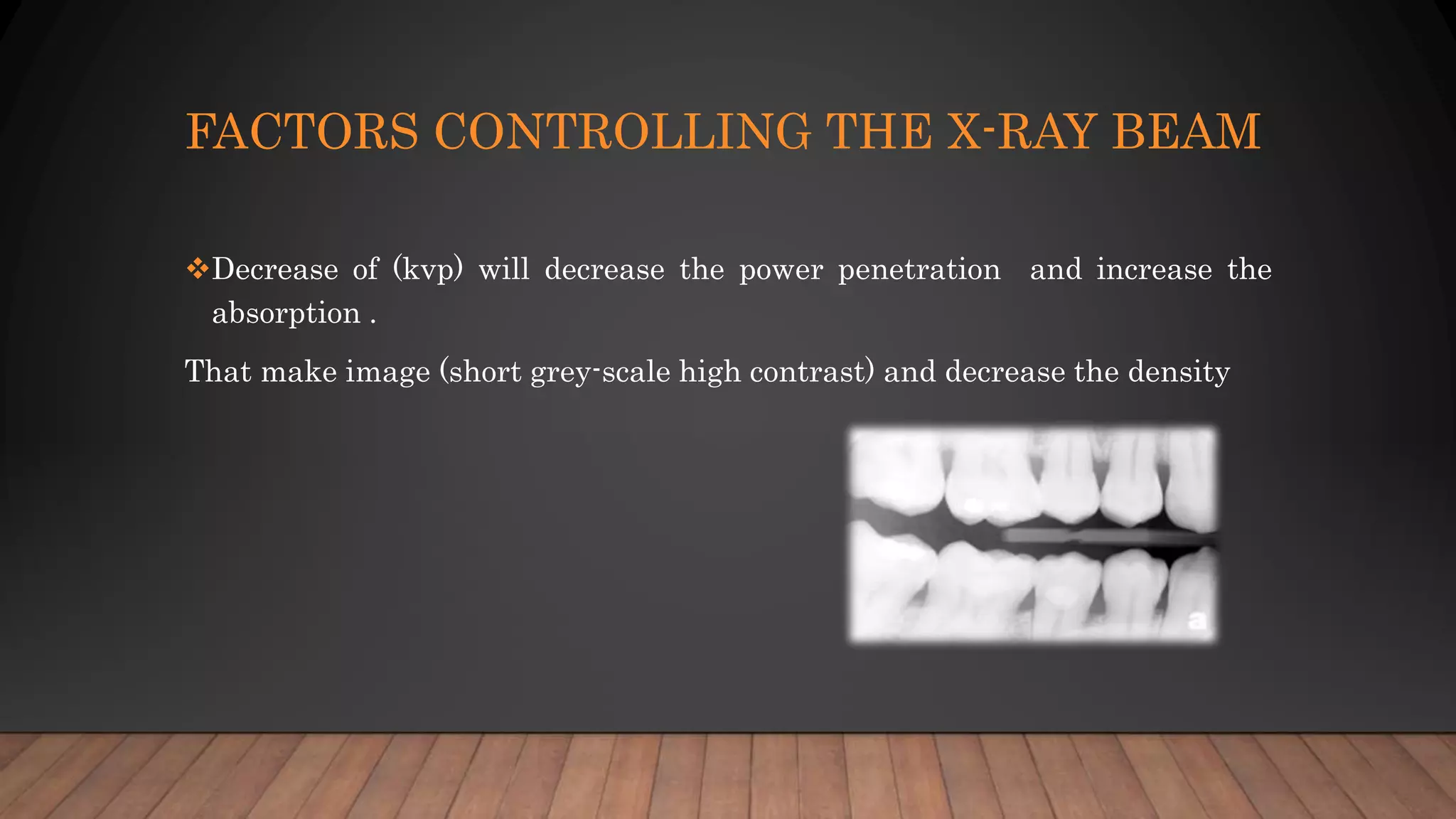 factor affecting quality of radiograph | PPTX