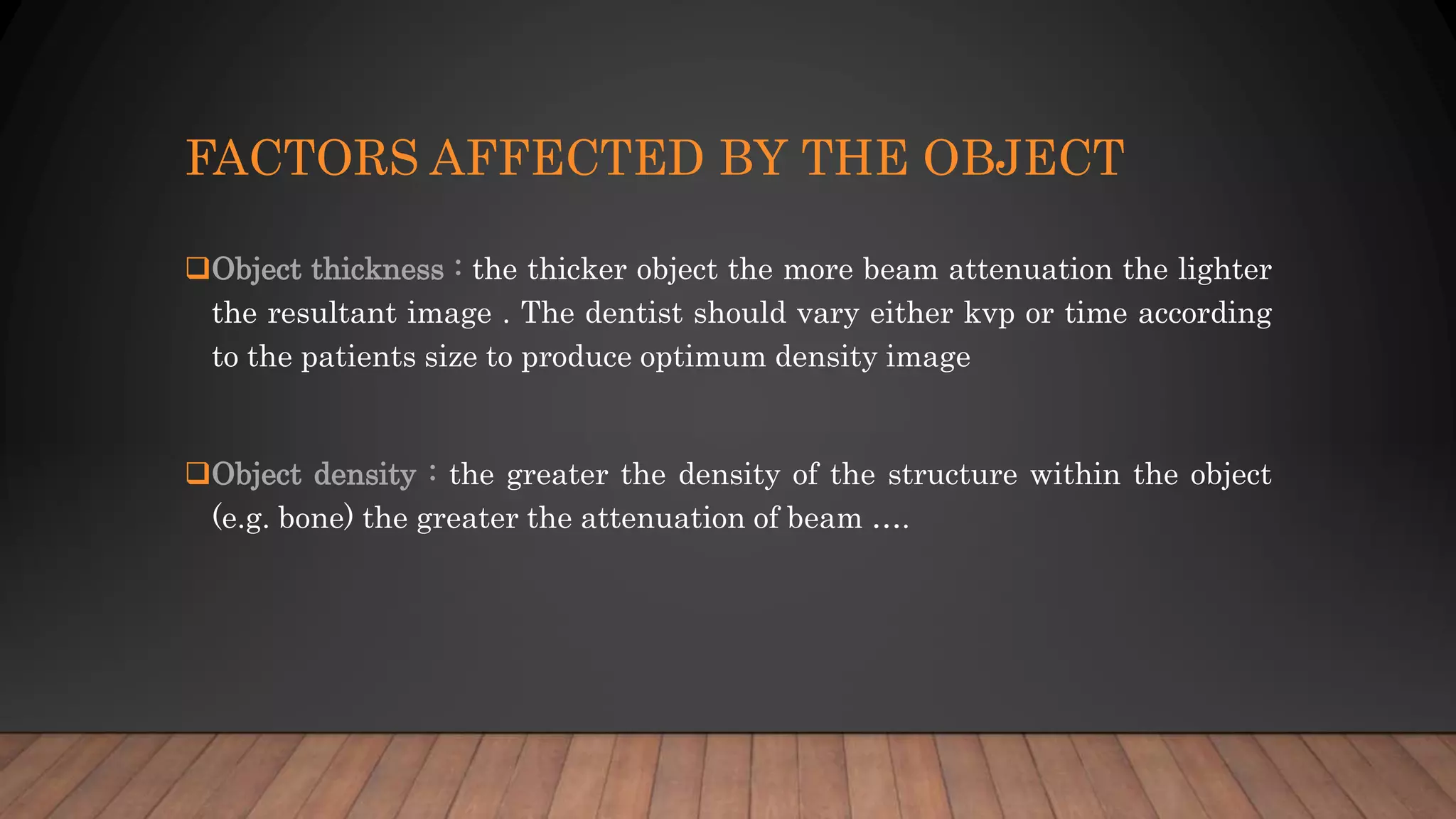 factor affecting quality of radiograph | PPTX