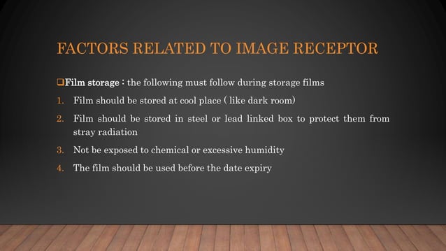 factor affecting quality of radiograph | PPTX