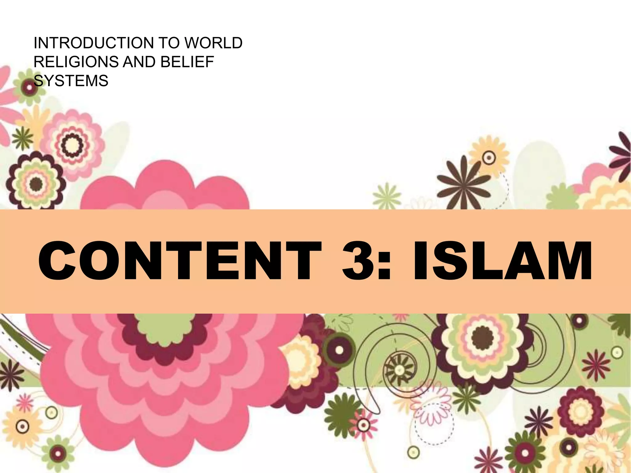 Introduction to World Religions and Belief Systems : Islam | PPTX