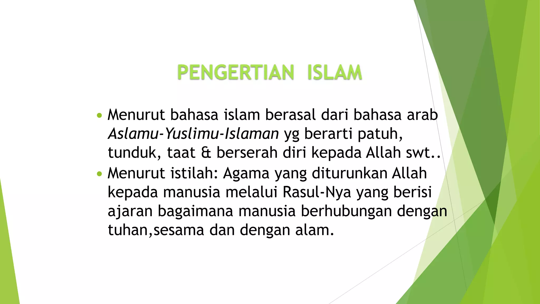 ISLAM SEBAGAI WAY OF LIFE.ppt
