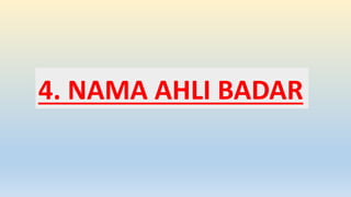 Islam trivia 3 nama ahli badar dan muhajirin | PPTX