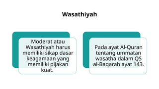 Islam Wasathiyah untuk transformasi diri dan kehidupan manusia di dunia ...