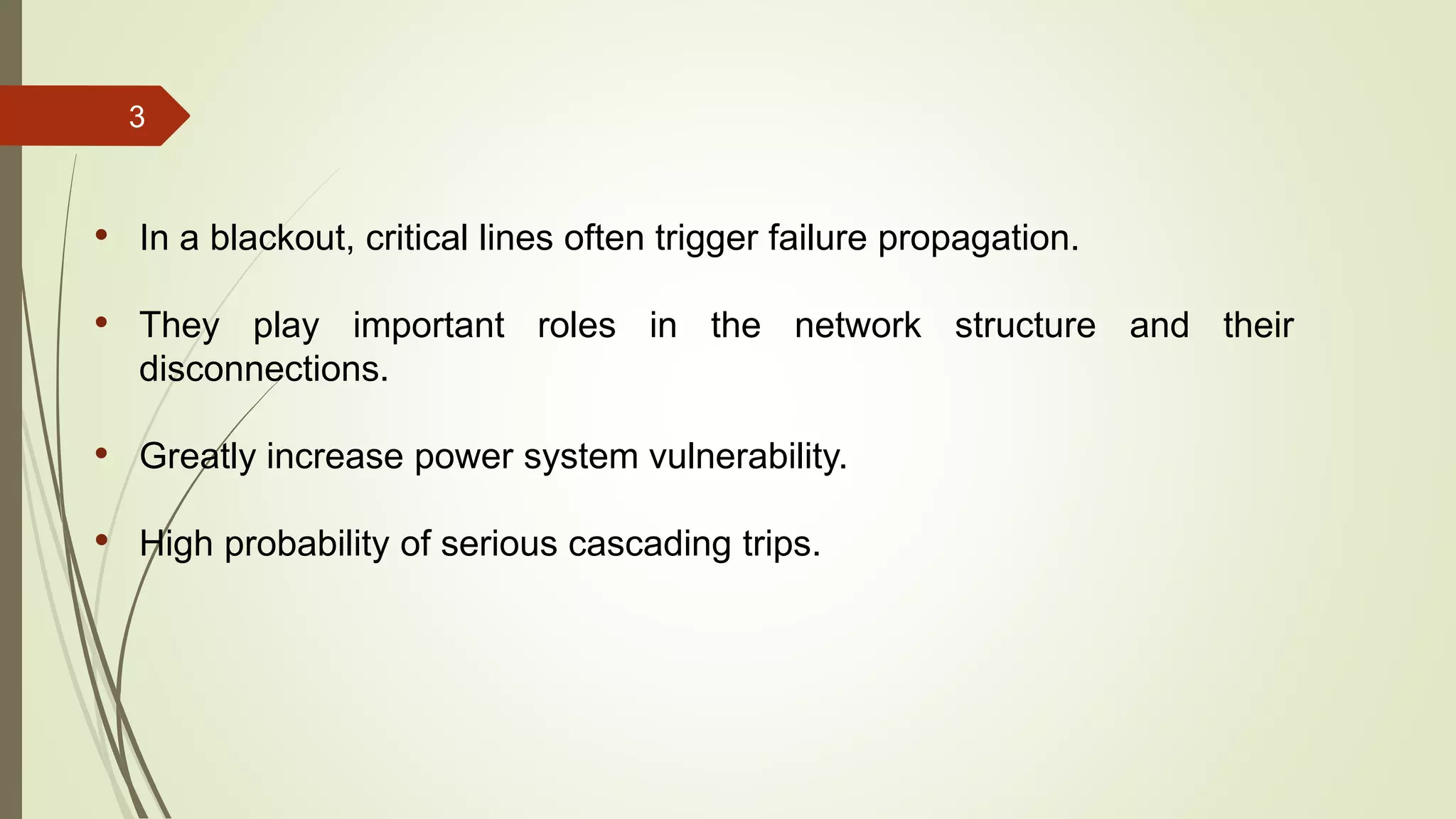 Identification of Critical Transmission Lines in Power Networks and Intentional Islanding to ...