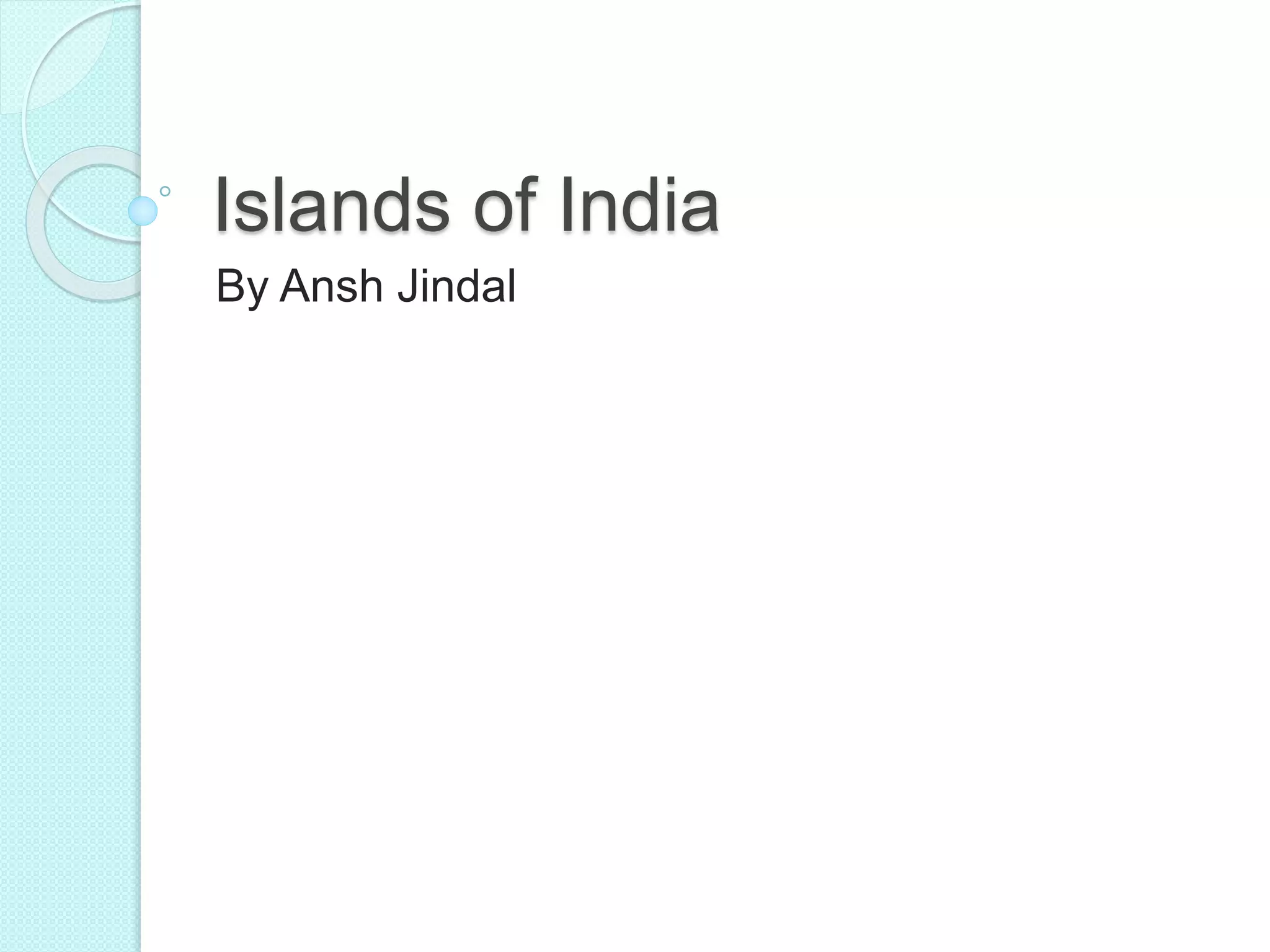Islands of india | PPTX