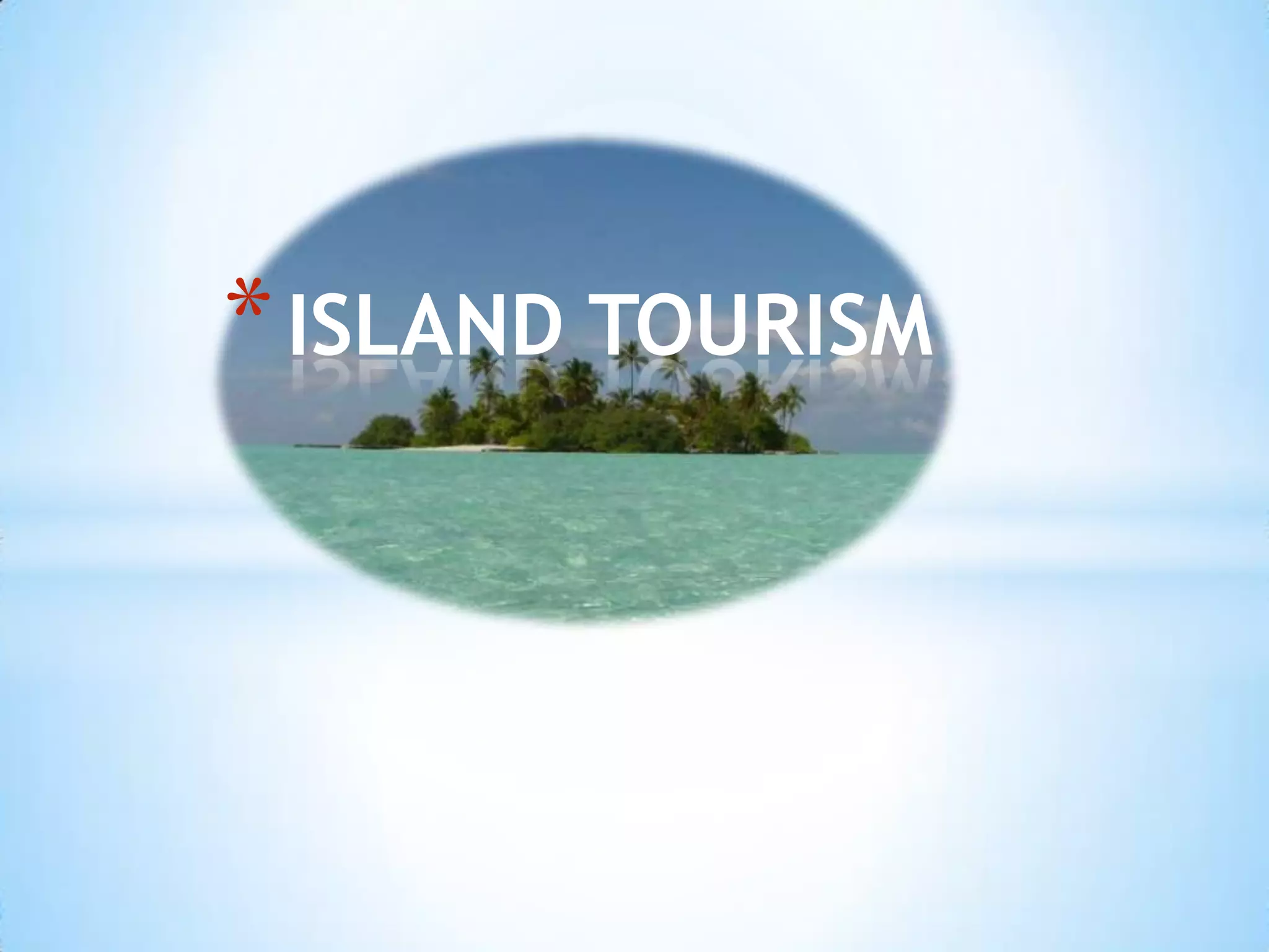 Island tourism | PPTX