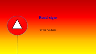 Isla Road Signs | PPTX