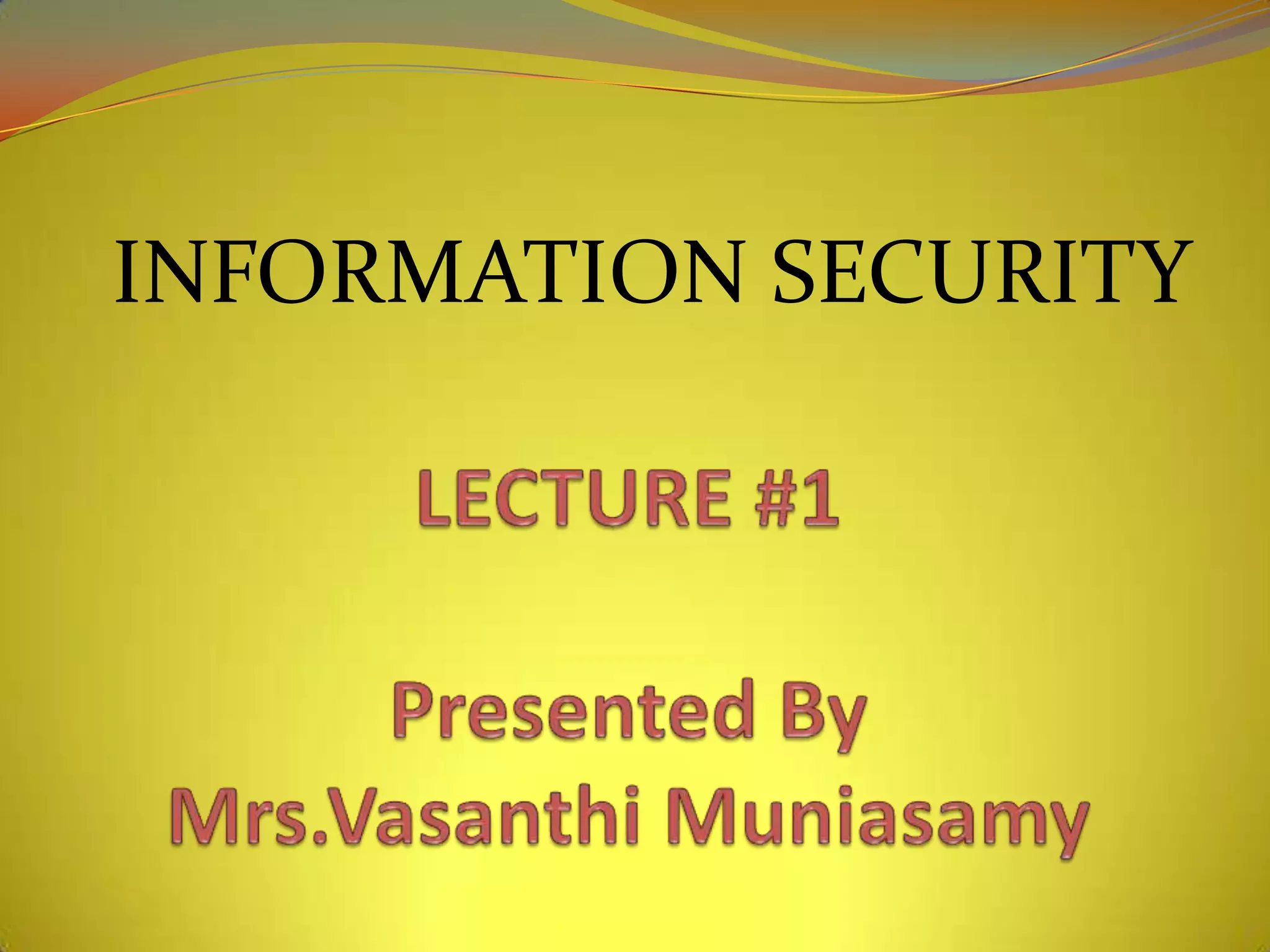 Information Security Lecture 1 Ppt Pptx Information And Network Security Computing