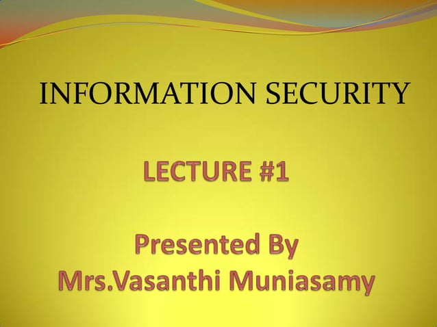 Information Security Lecture 1 Ppt Pptx Information And Network 4646