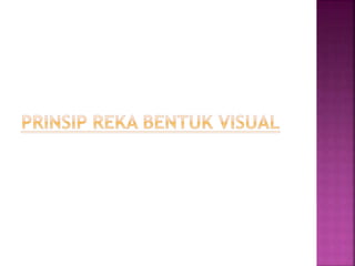 Reka Bentuk Seni Visual | PPTX