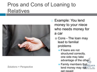 Is lending money to a relative a good idea? | PPTX