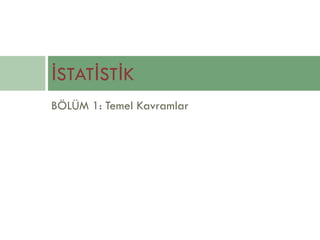 İstatistik Temel Kavramlar | PPT