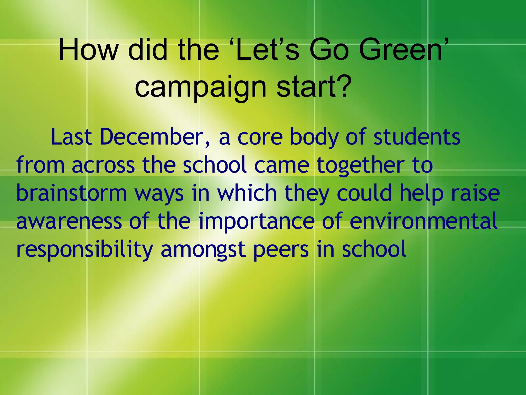 ISM Go Green presentation | PPT