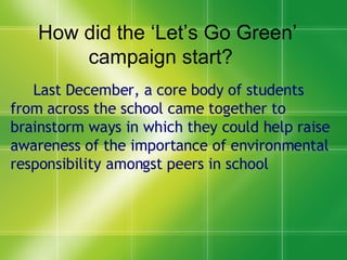 ISM Go Green presentation | PPT