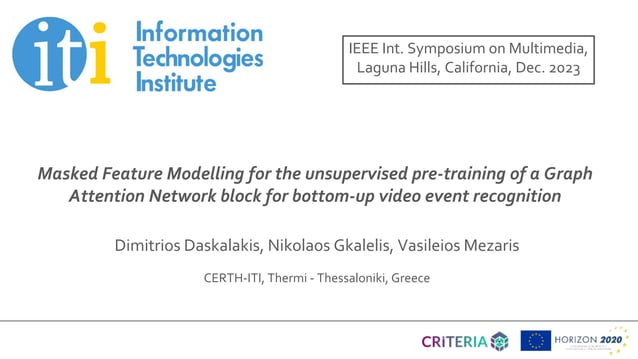 Masked Feature Modelling for the unsupervised pre-training of a Graph Attention Network block ...