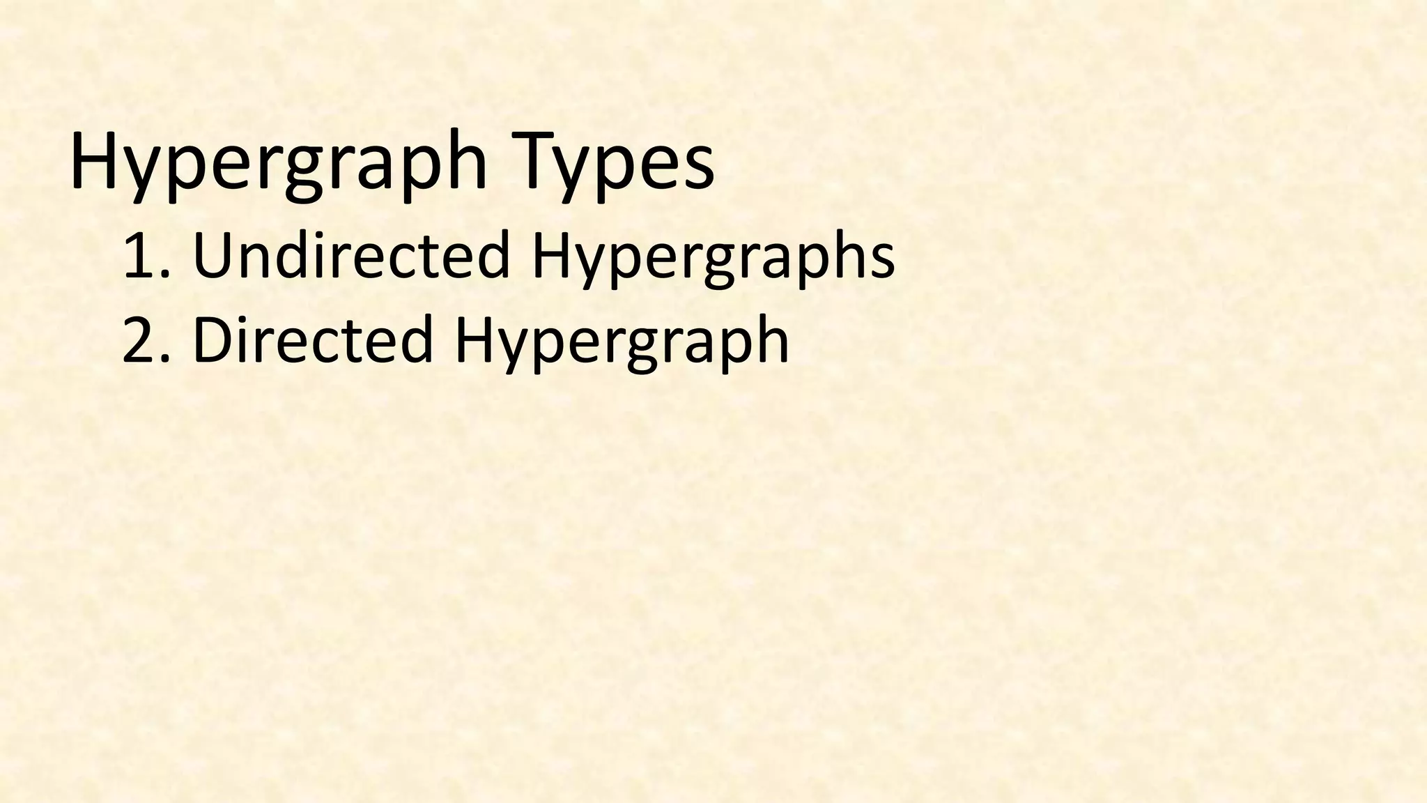 Introduction to Hypergraphs | PPTX