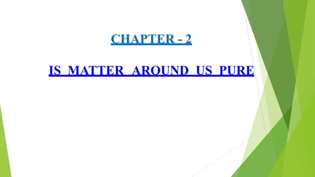 Is matter around us pure class 9 PPT | PPTX