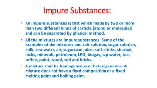 Is matter pure around us. ppt made by radhika | PPTX