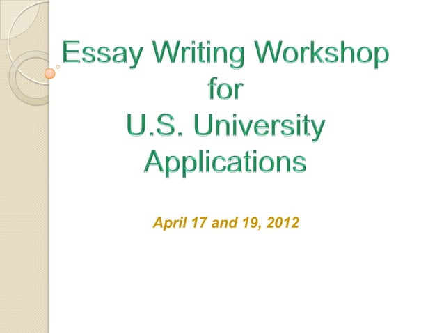 Essay Writing Workshop | PPT