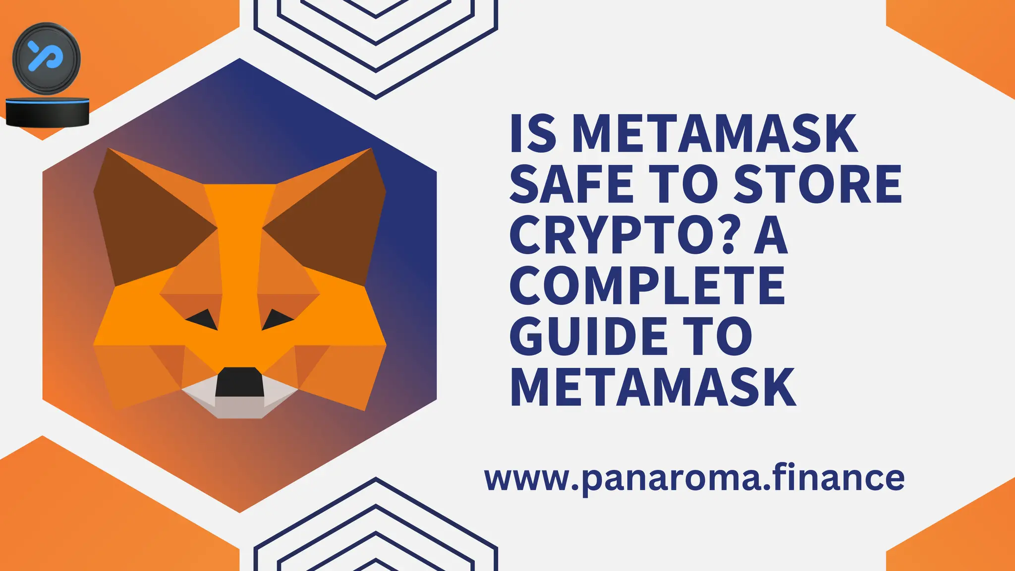 Is MetaMask Safe to Store Crypto A Complete Guide To MetaMask.pdf