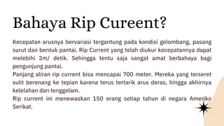 Ismi 'Alimatunnisa_26050120120034_Ose A_Rip Current.pptx