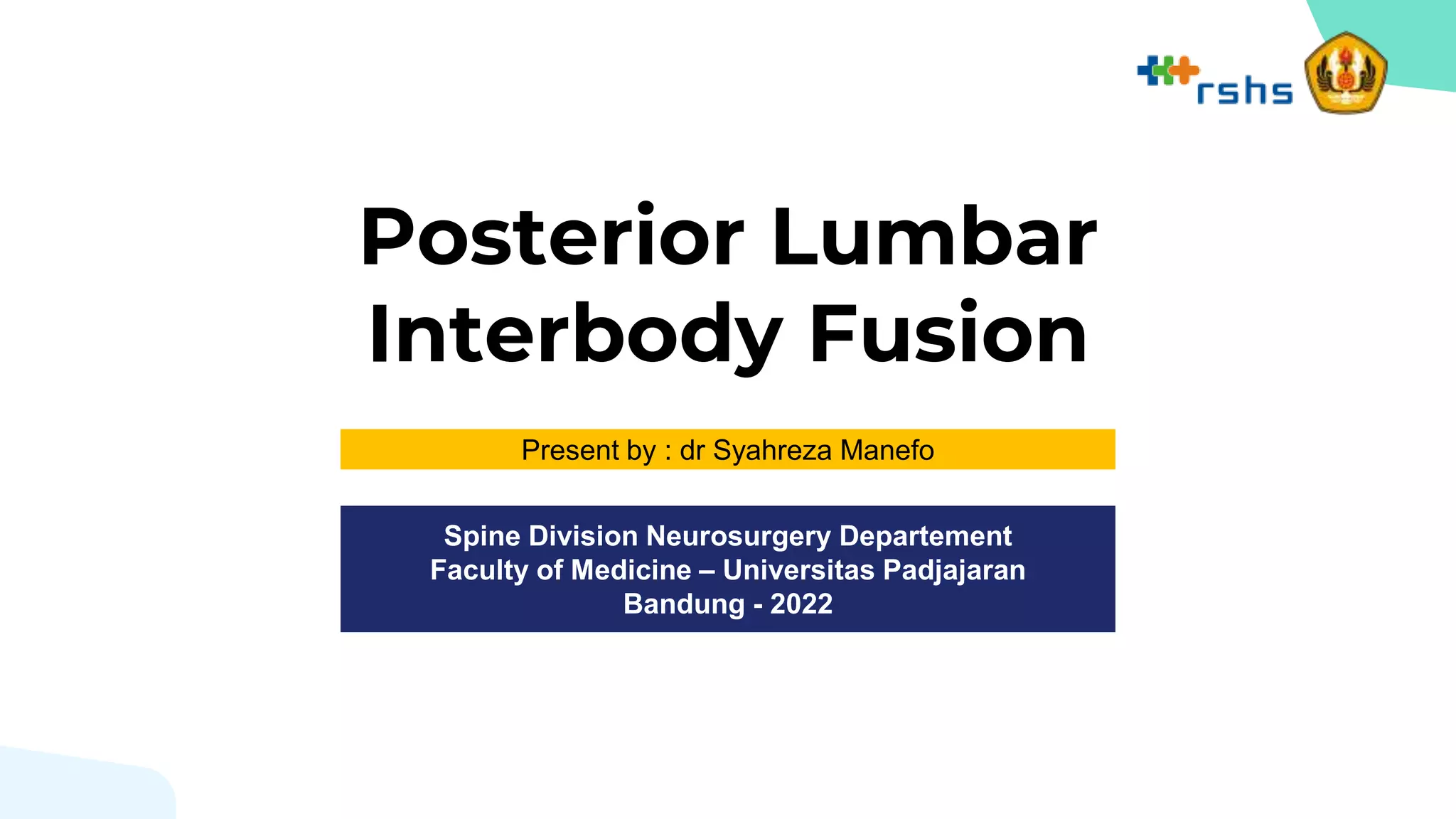 ISMT - Day 381 - Manefo - Posterior Lumbar Interbody Fusion.pptx