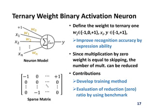 ISMVL2018: A Ternary Weight Binary Input Convolutional Neural Network | PPT | Free Download