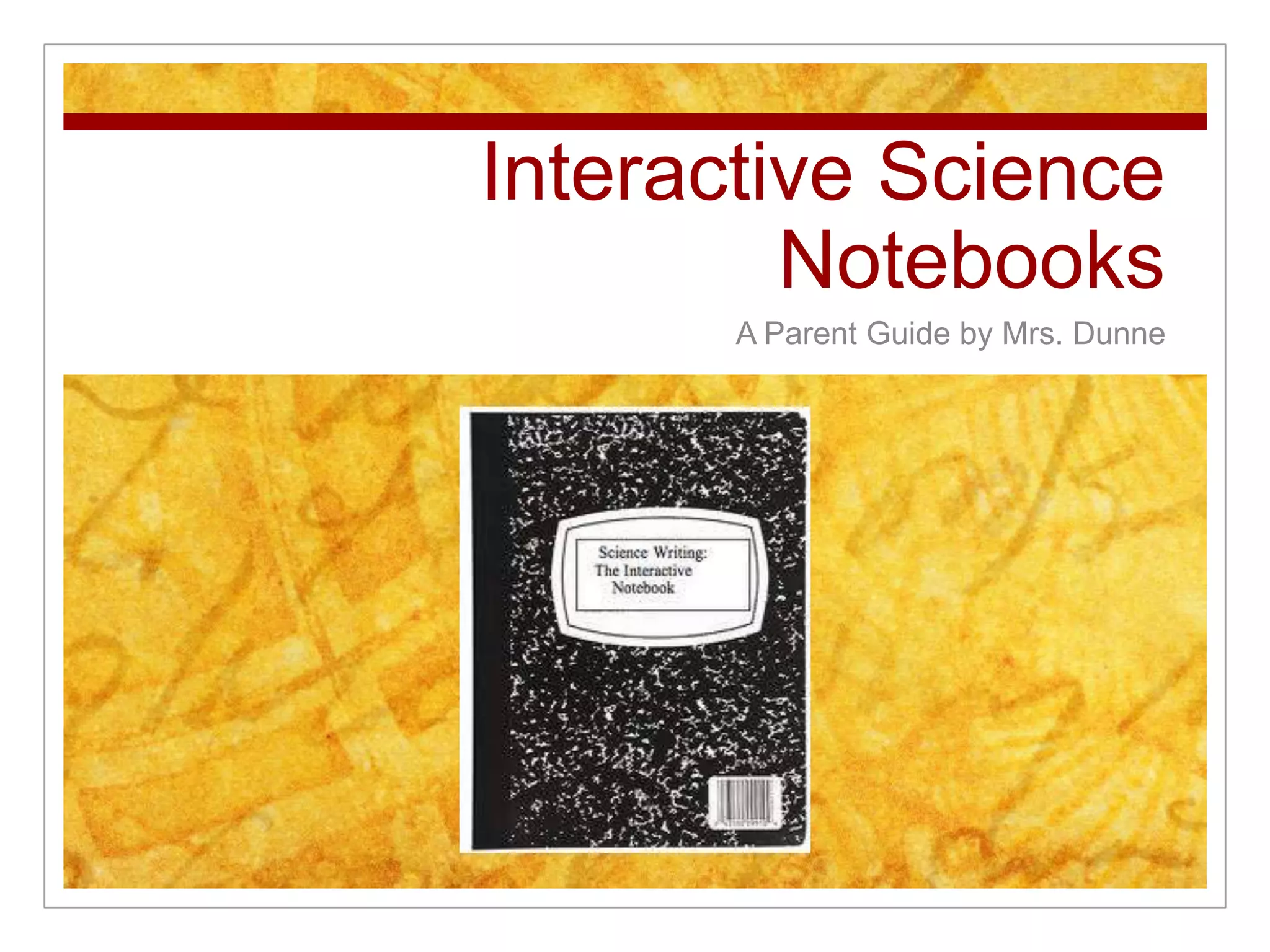 Interactive Science Notebooks: A Parent's Guide | PPTX | Educational ...