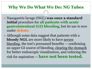 Is nasogastric tube lavage in patients with acute upper gi bleeding ...