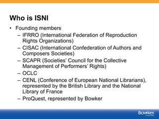 The International Standard Name Identifier (ISNI): A Close Look, with ...