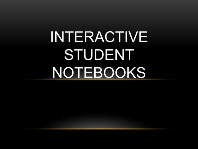 Interactive Student Notebooks | PPT